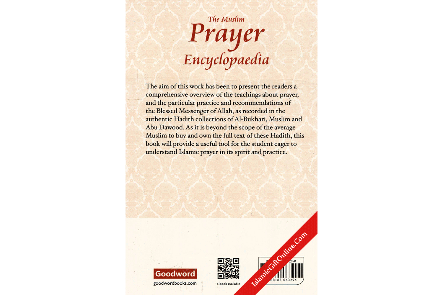 The Muslim Prayer Encyclopaedia (A Complete Guide to Prayers as taught ...